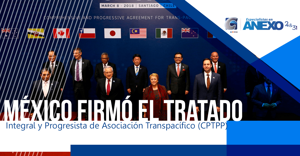 México firmó el Tratado Integral y Progresista de Asociación ...